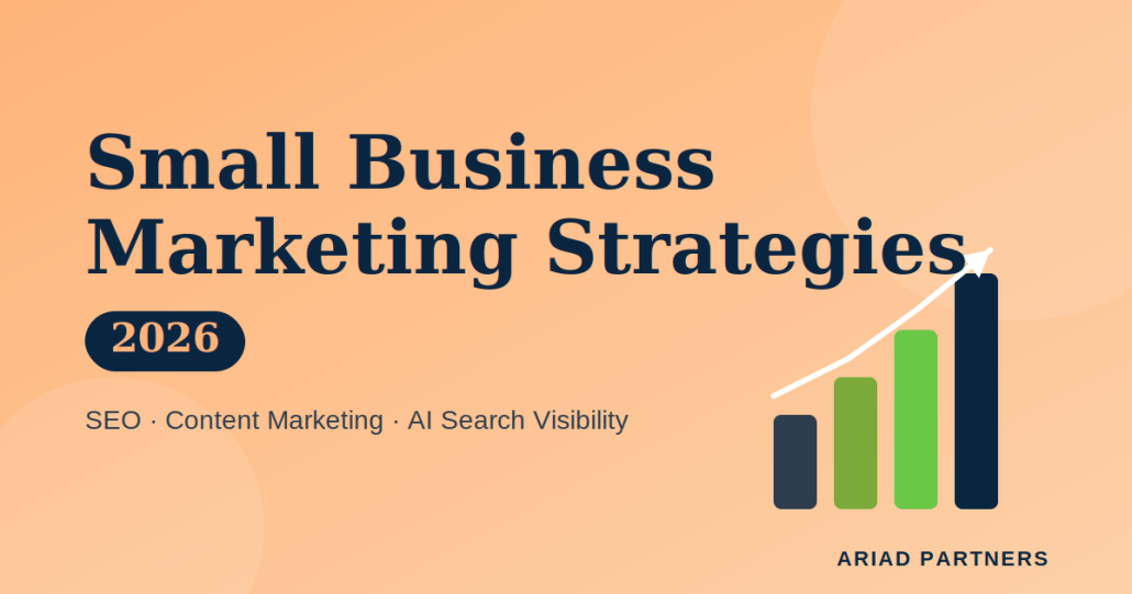 Small Business Marketing Strategies for 2026 | Ariad Partners